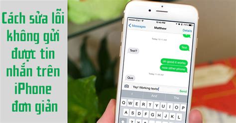 10 Cách Sửa Lỗi Không Gửi được Tin Nhắn Trên Iphone đơn Giản