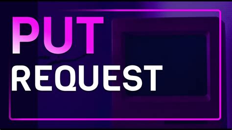 Update Data Using A Put Request In Javascript Youtube