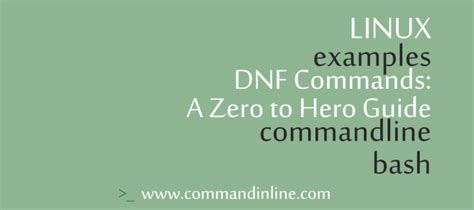 dnf cheat sheet dnf command line guide