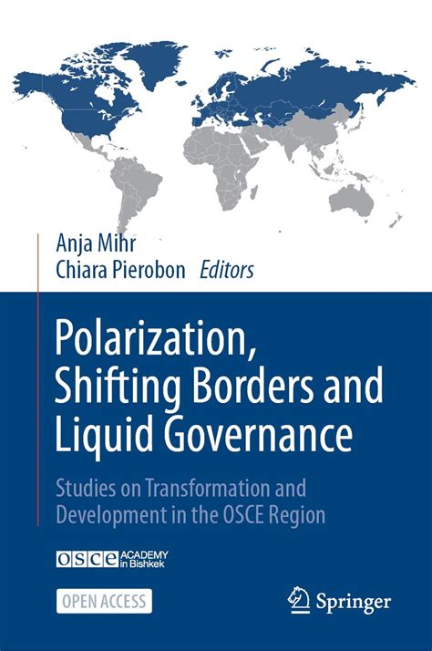 Polarization Shifting Borders And Liquid Governance Ebook By Epub
