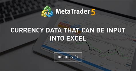 Currency Data That Can Be Input Into Excel Currency Pairs General Mql5 Programming Forum