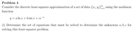 Solved Problem 4 Consider The Discrete Least Squares