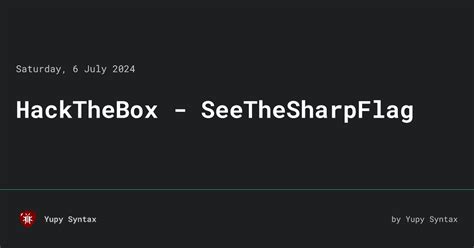 Hackthebox Seethesharpflag Yupy Syntax