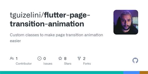 Github Tguizeliniflutter Page Transition Animation Custom Classes To Make Page Transition