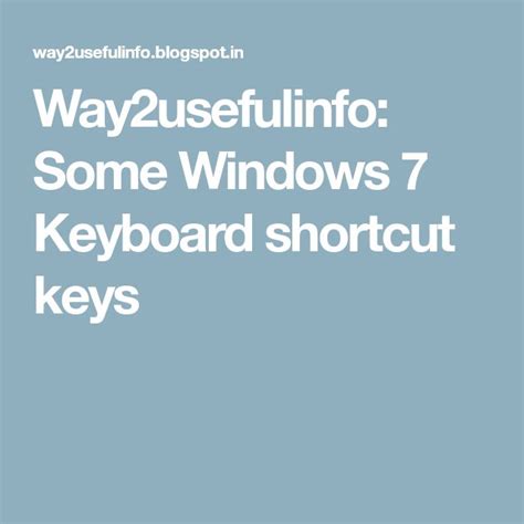 Way Usefulinfo Some Windows Keyboard Shortcut Keys Keyboard Shortcut Keys Keyboard