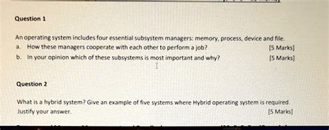 Solved Done Question1 An Operating System Includes Four Essential