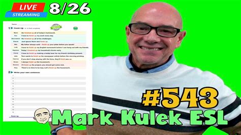Finish Up English Speaking Practice Livestream Class 543 Mark