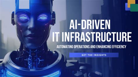 Ai Driven It Infrastructure Automating Operations And Enhancing