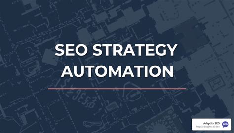 Automate Your Seo Strategies For Success