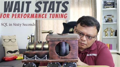Wait Stats For Performance Sql In Sixty Seconds 157 Sql Authority With Pinal Dave