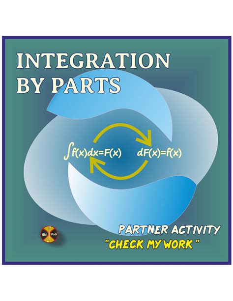 Integration By Parts Partner Activity Check My Work Teaching Resources