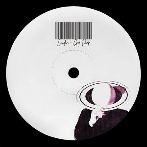 Stream Louden Get Deep Lcs001 By Louden Listen Online For Free On