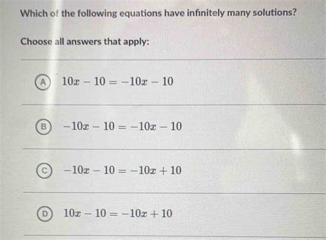 Which Of The Following Equations Have Infinitely Many Solutions Choose All Answers That Apply