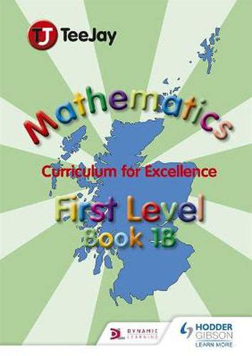Teejay Mathematics Cfe First Level Book 1b James Cairns James Geddes Thomas Strang