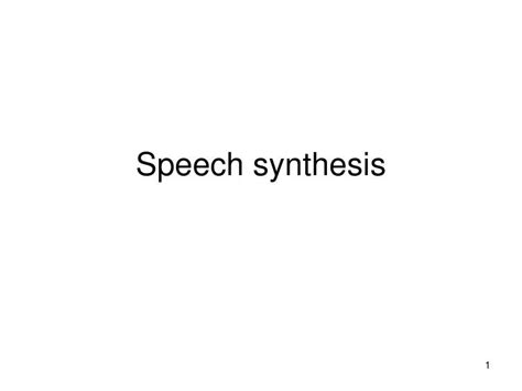 Ppt Speech Synthesis Powerpoint Presentation Free Download Id665052