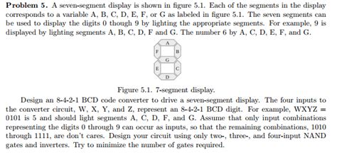 Solved A Seven Segment Display Is Shown In Figure 5 1 Each Chegg Com