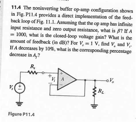 Solved 11 4 The Noninverting Buffer Op Configuration Chegg Com