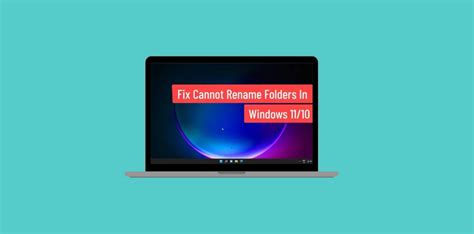 Cant Rename Files In Windows 11 Heres How To Fix It