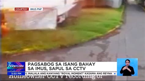 Pagsabog Sa Isang Bahay Sa Imus Sapul Sa Cctv Frontlinepilipinas May Mag Iinang Nasugatan