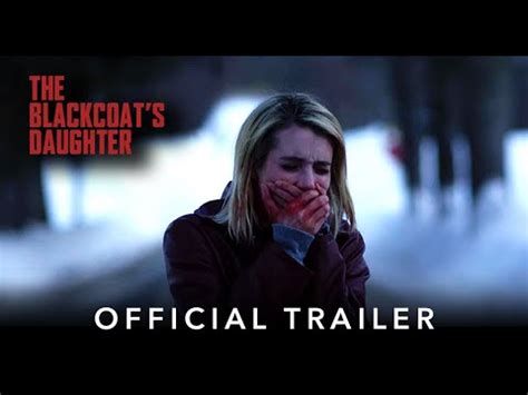 The Blackcoats Daughter Official Hd International Trailer Starring