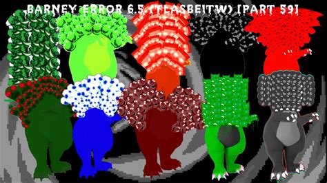 Barney Error 6 5 Tlasbeitw [part 59] {fixed} Youtube