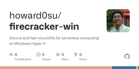 Github Howard0sufirecracker Win Secure And Fast Microvms For