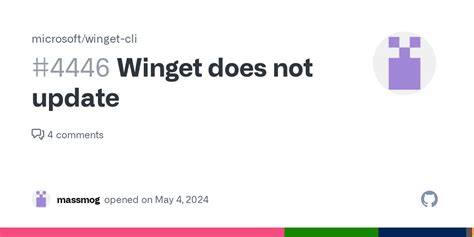 Winget Does Not Update · Issue 4446 · Microsoft Winget Cli · Github