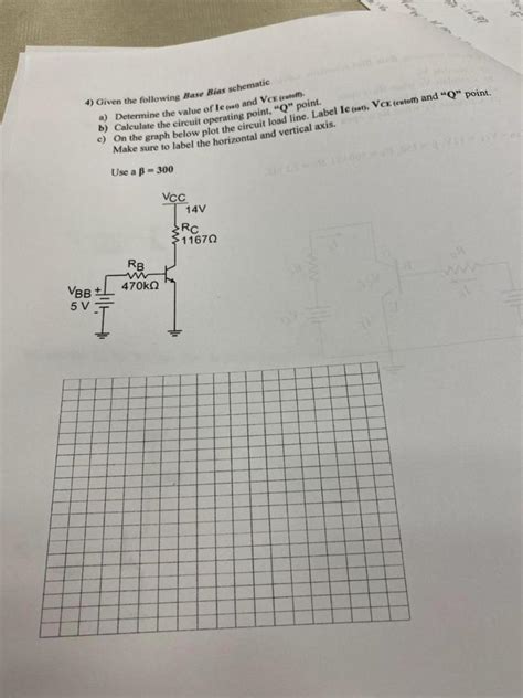 Solved Im Given The Following Base Bias Schematic Chegg