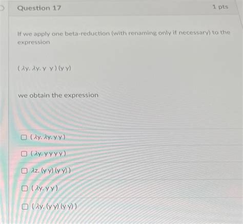 Solved If We Apply One Beta Reduction With Renaming Only If