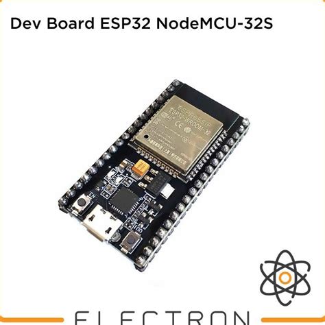 Jual Dev Board Esp32 Nodemcu 32s Lua Wifi Bluetooth Iot Serial Ble