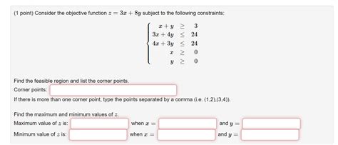 Solved 1 Point Consider The Objective Function Z 3x 8y
