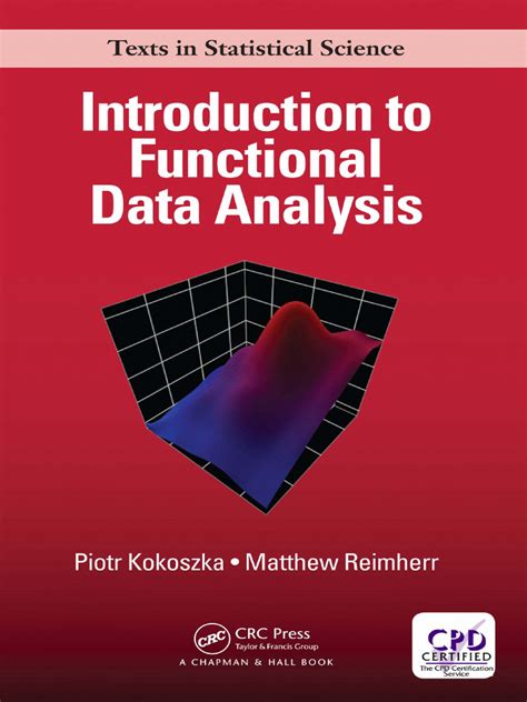 Chapman And Hall Crc Texts In Statistical Science Piotr Kokoszka Matthew Reimherr