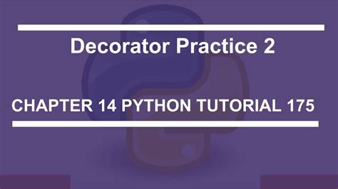 decorators practice 2 python tutorial 175 youtube