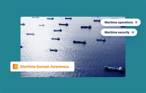 Maritime Domain Awareness In The Age Of Data Overload