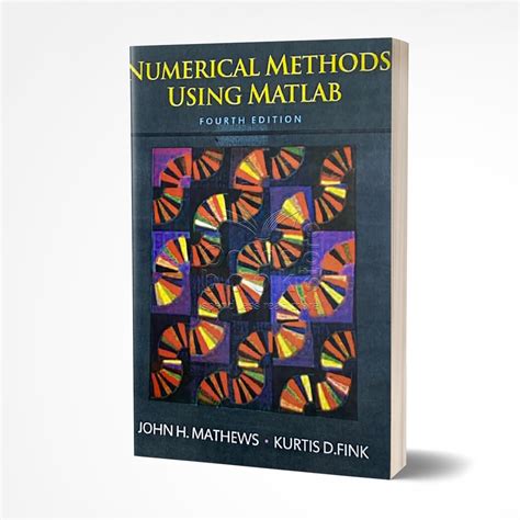 Numerical Methods Using Matlab 4th Edition By John Mathews Online Book Store Pakistan