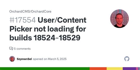 Usercontent Picker Not Loading For Builds 18524 18529 · Issue 17554 · Orchardcmsorchardcore