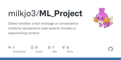 GitHub Milkjo3 ML Project Detect Whether A Text Message Or Conversation Contains Harassment