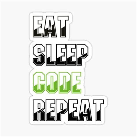 Funny Quotes Eat Sleep Code Repeat Funny Programming Coding Computer