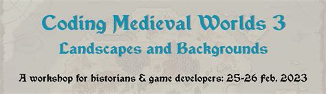 Coding Medieval Worlds 3 And Me