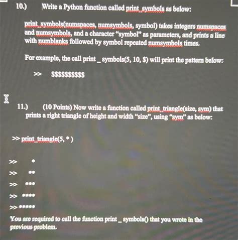 Solved 10 Write A Python Function Called Print Symbols As