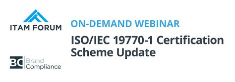 ISO IEC 19770 1 Certification Scheme ITAM Forum