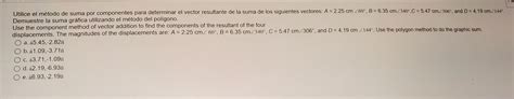 Solved Use The Method Of Addition By Components To Determine Chegg