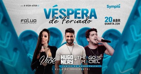 VÉspera De Feriado Dezza Morais Em Lagoa Santa Sympla