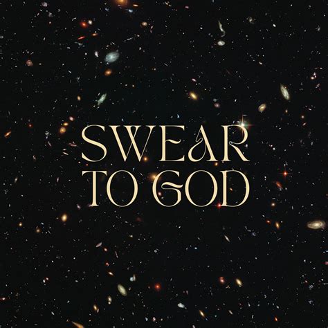 Swear To God