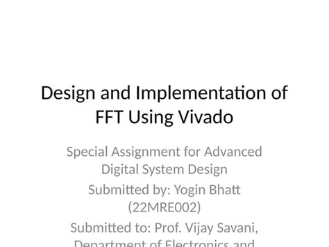 fft vivado with ilapresentation no images pptx