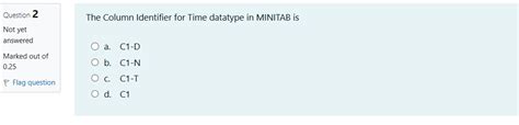 Solved The Column Identifier For Time Datatype In Minitab