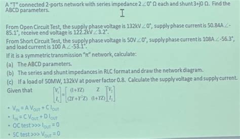 solved abcd parameters from open circuit test the supply
