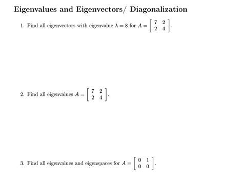 Solved Eigenvalues And Eigenvectors Diagonalization 1 Find Chegg Com