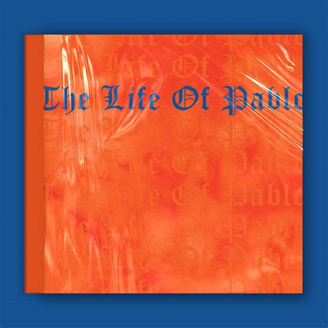 The Life Of Pablo Album Cover Design On Behance