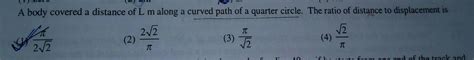 [answered] A Body Covered A Distance Of L M Along A Curved Path Of A Kunduz